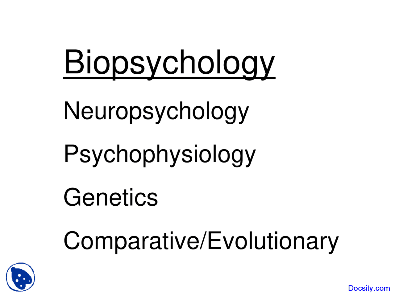 Biopsychology General Psychology Lecture Slides Docsity