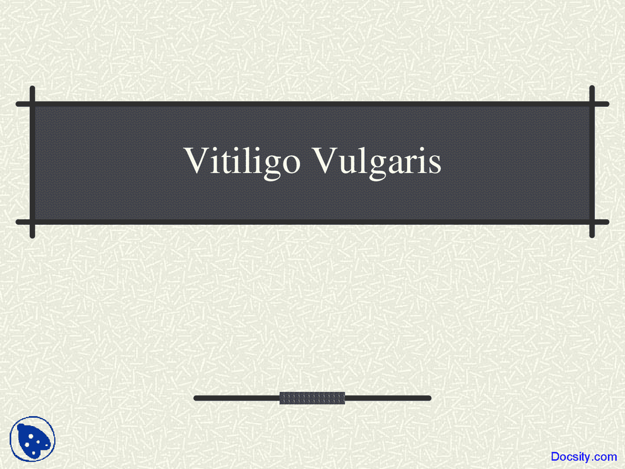 Vitiligo Vulgaris Dermatology Lecture Slides Docsity