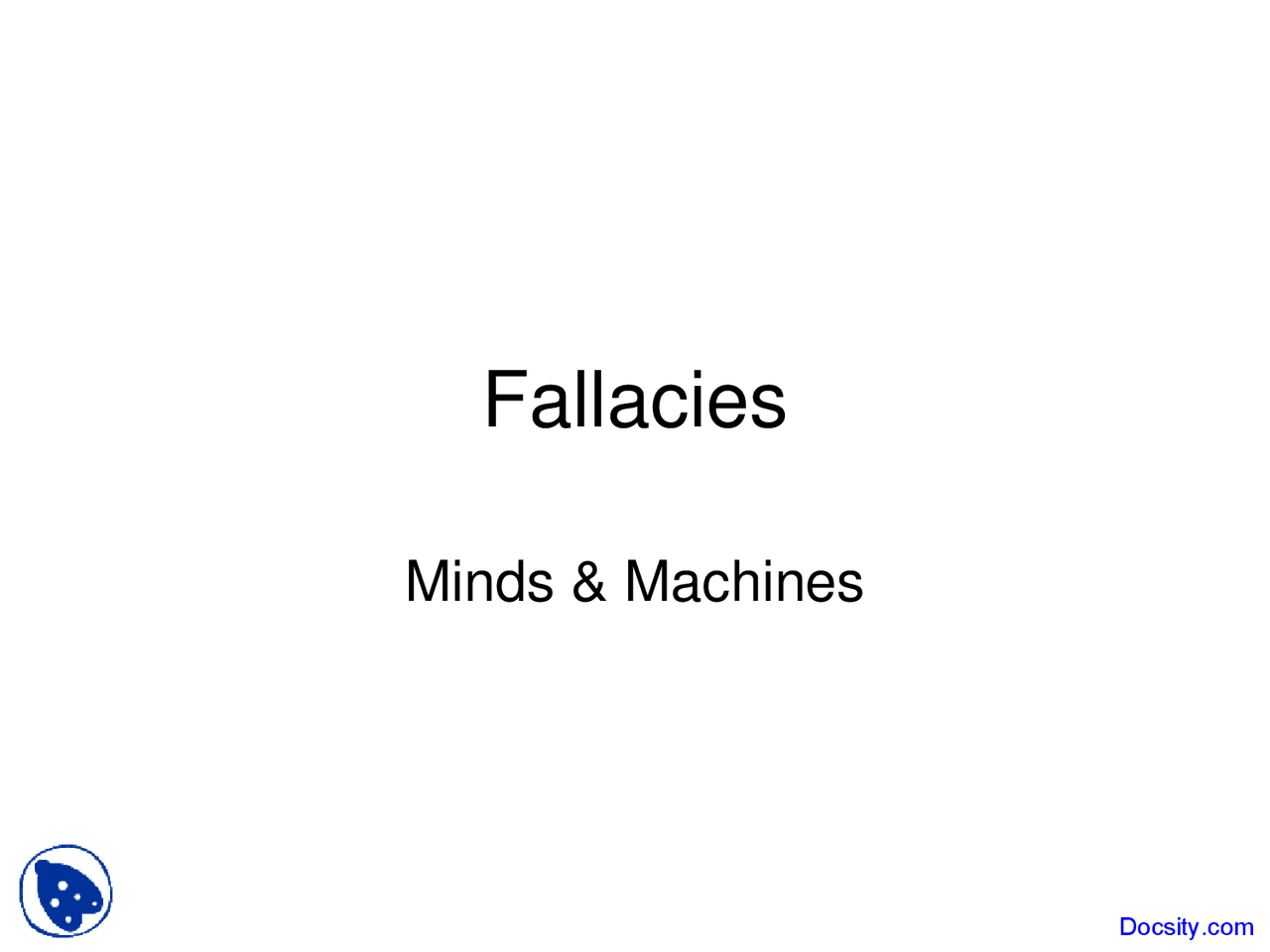 Fallacies Minds And Machines Lecture Slides Docsity