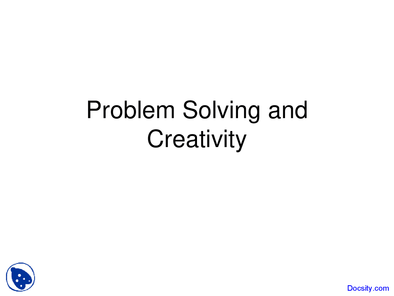 Problem Solving and Creativity - Cognitive Psychology - Lecture Slides ...