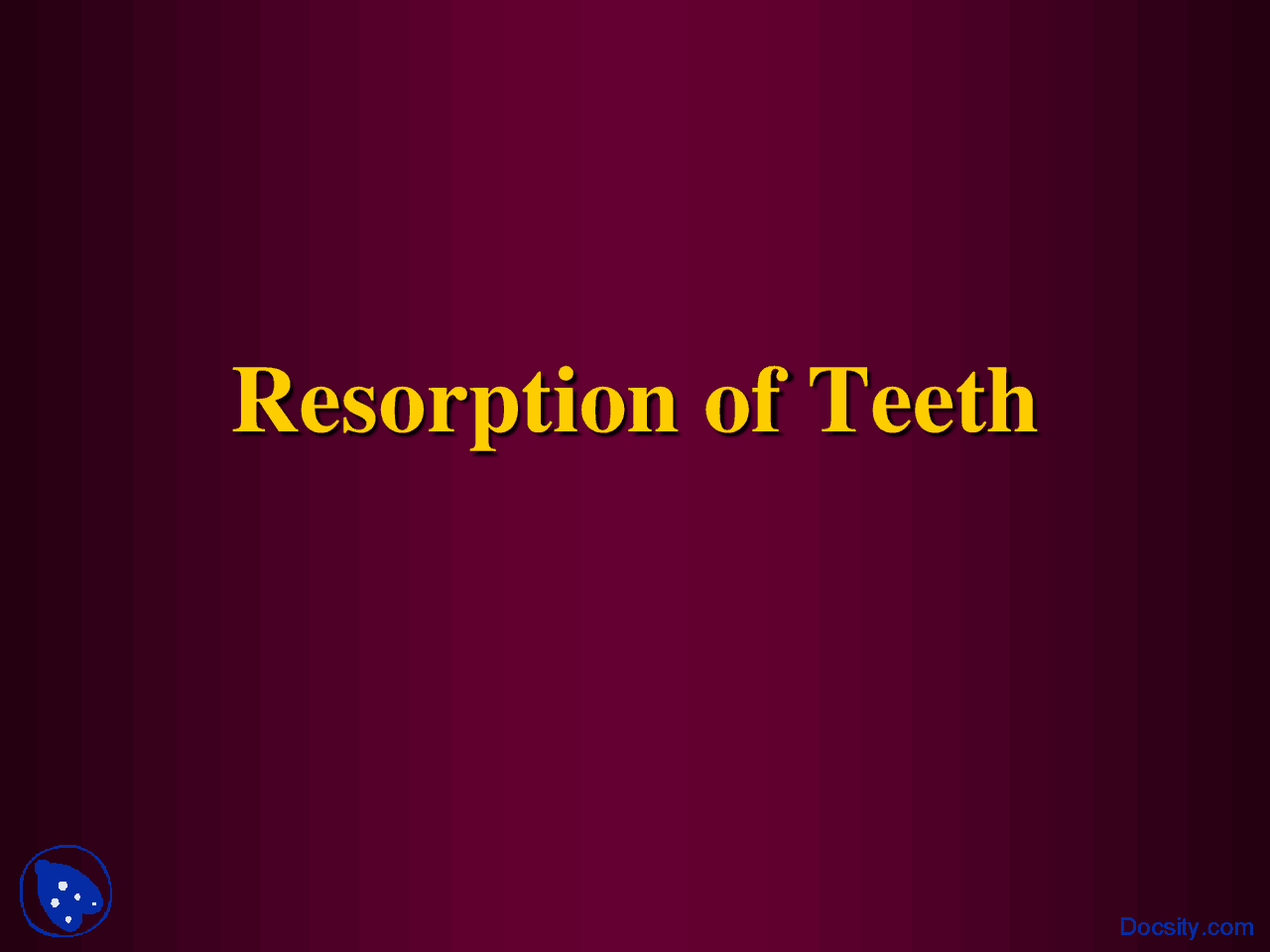 Resorption Of Teeth Dental Radiology Lecture Slides Docsity