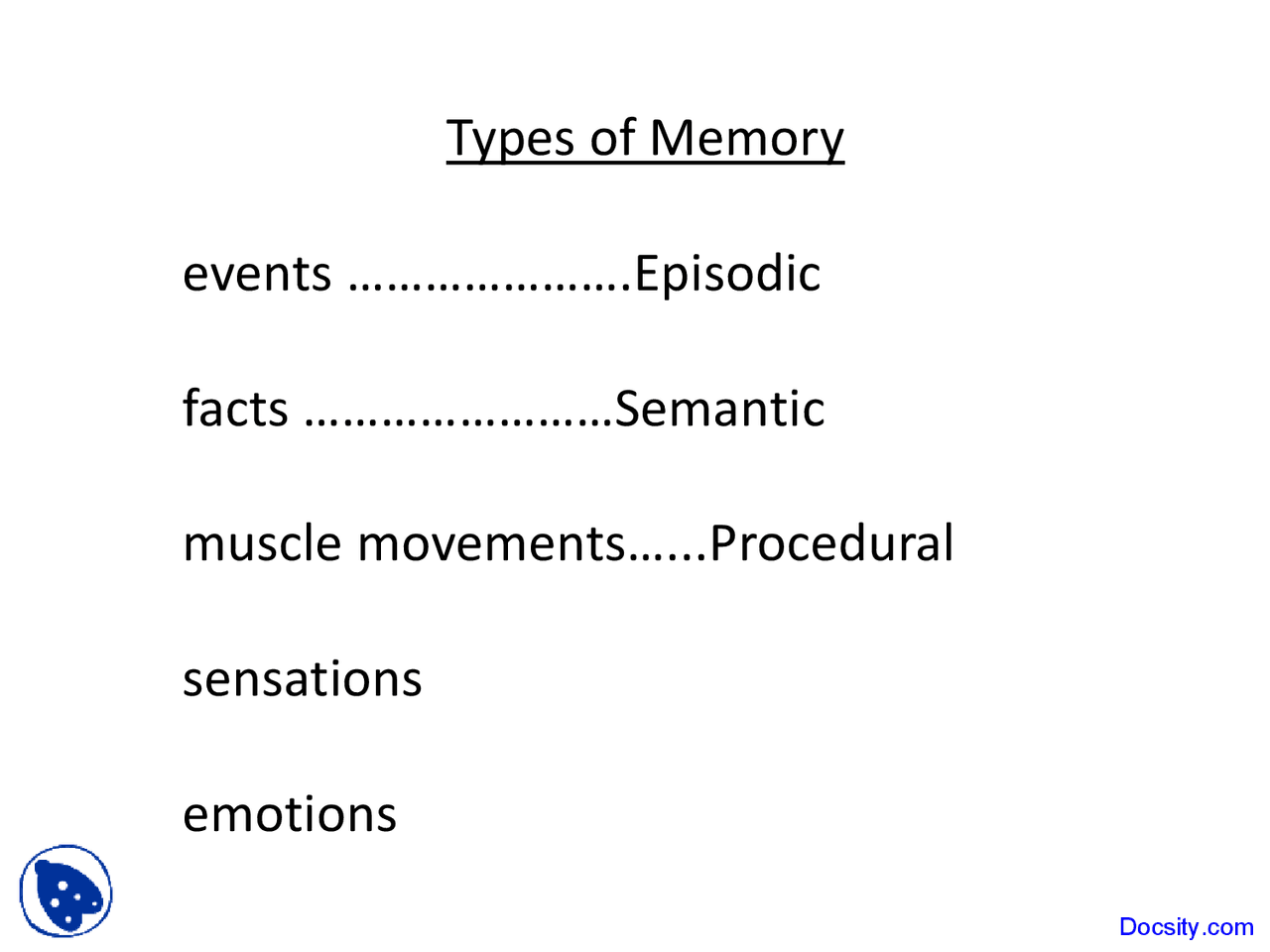 Types of Memory - General Psychology - Lecture Slides - Docsity