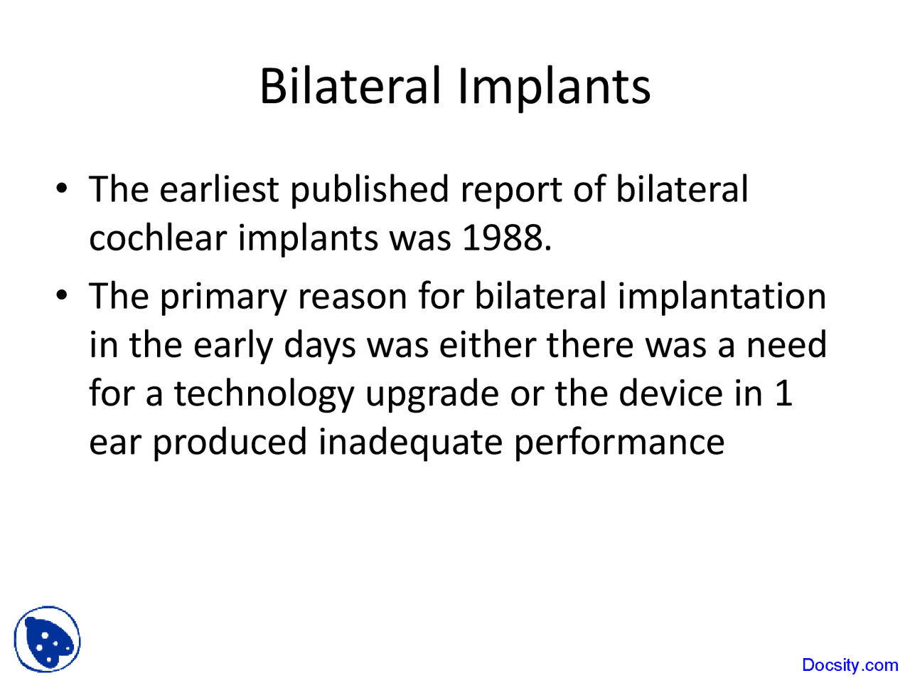 Bilateral Implants - Otolaryngology - Lecture Slides - Docsity