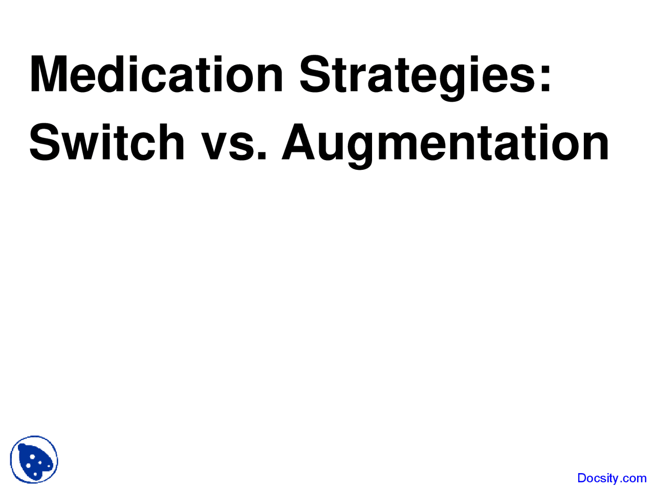 Medication Strategies Psychiatry Lecture Slides Docsity
