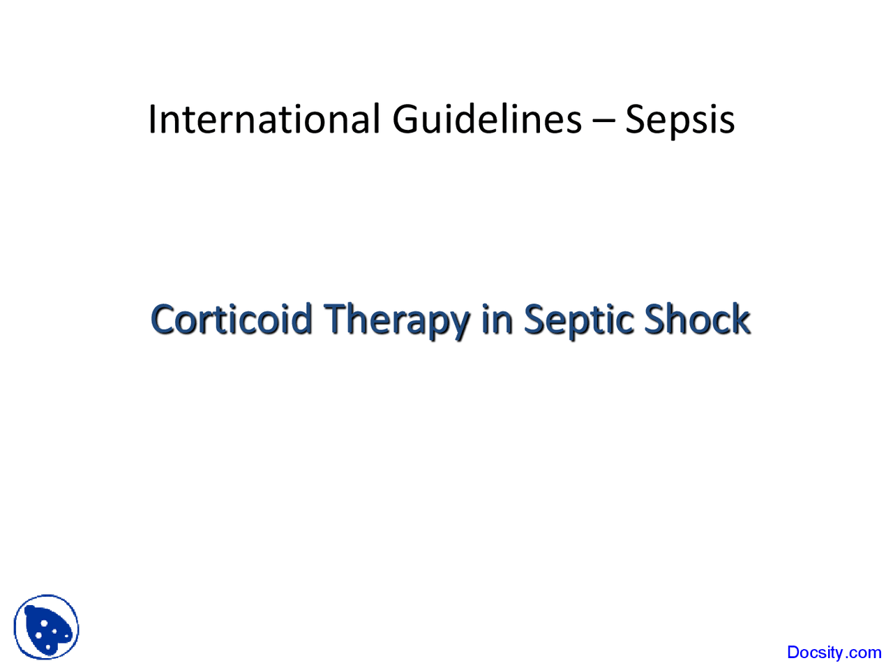Corticoid Therapy in Septic Shock - Introduction to General Medicine - Lecture Slides | Slides ...