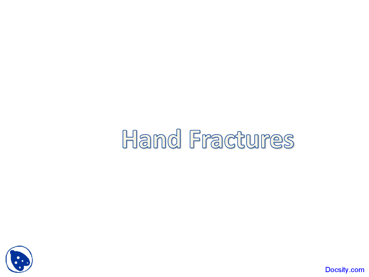 Hand Fractures Introduction To Orthopedics Lecture Slides Docsity