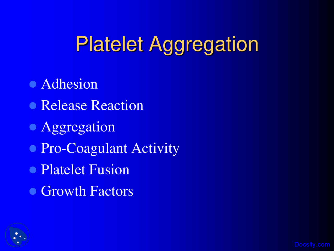 Platelet Aggregation - Otolaryngology - Lecture Slides - Docsity