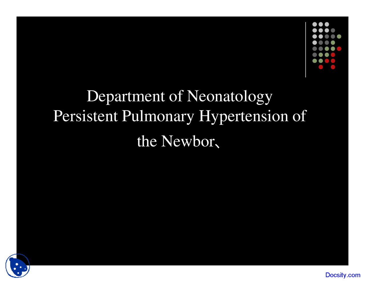 Persistent Pulmonary Hypertension of Newborn - Neonatology - Lecture ...