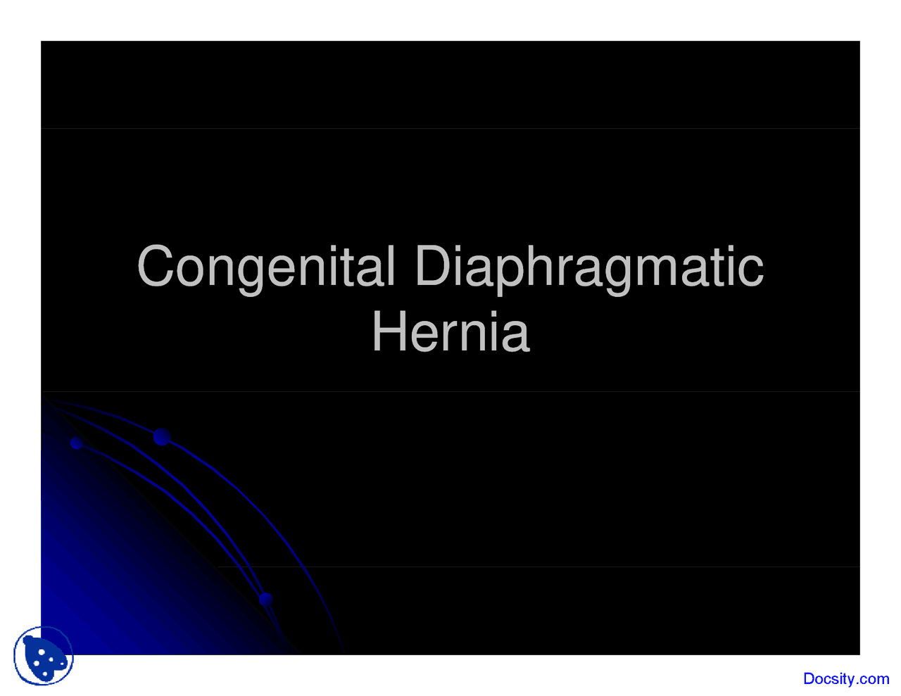 Congenital Diaphragmatic Hernia Neonatology Lecture Slides Docsity