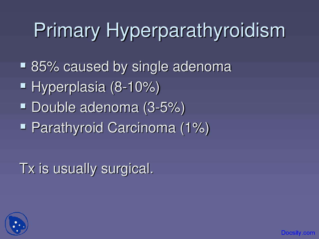 Primary Hyperparathyroidism Otolaryngology Lecture Slides Docsity