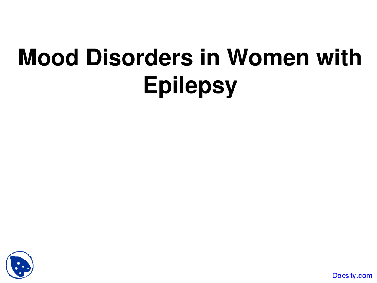 Mood Disorders In Women Psychiatry Lecture Slides Docsity
