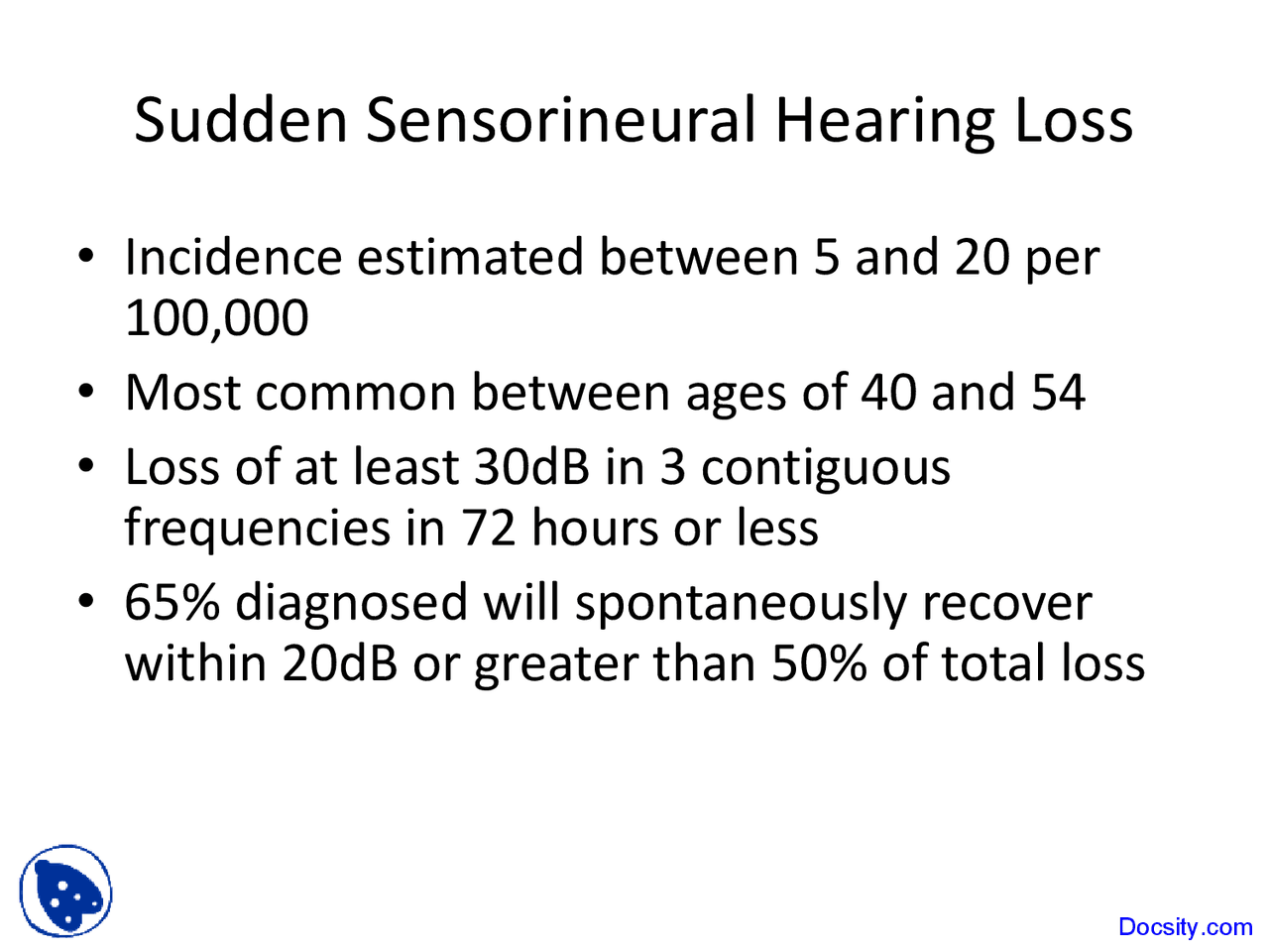 Sudden Sensorineural Hearing Loss Otolaryngology Lecture Slides