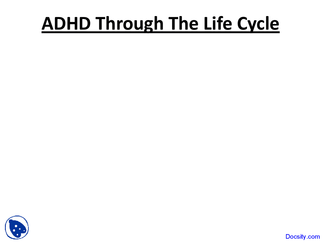 Life Cycle Psychiatry Lecture Slides Docsity