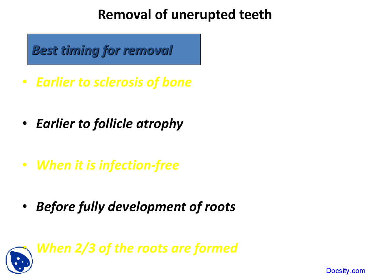 Removal of Unerupted Teeth - Oral and Maxillofacial Surgery - Lecture ...