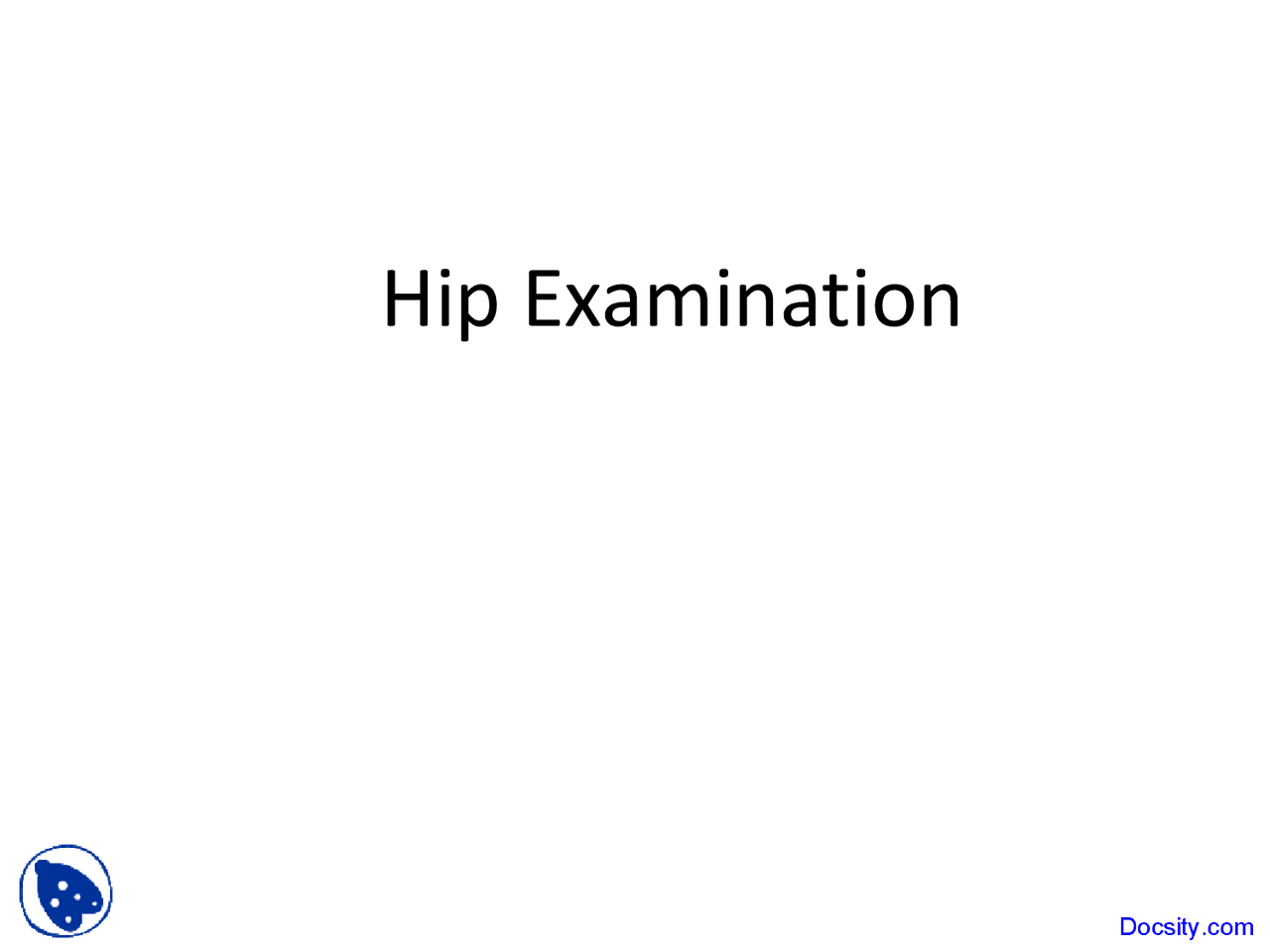 Hip Examination Pediatric Orthopedics Lecture Slides Docsity