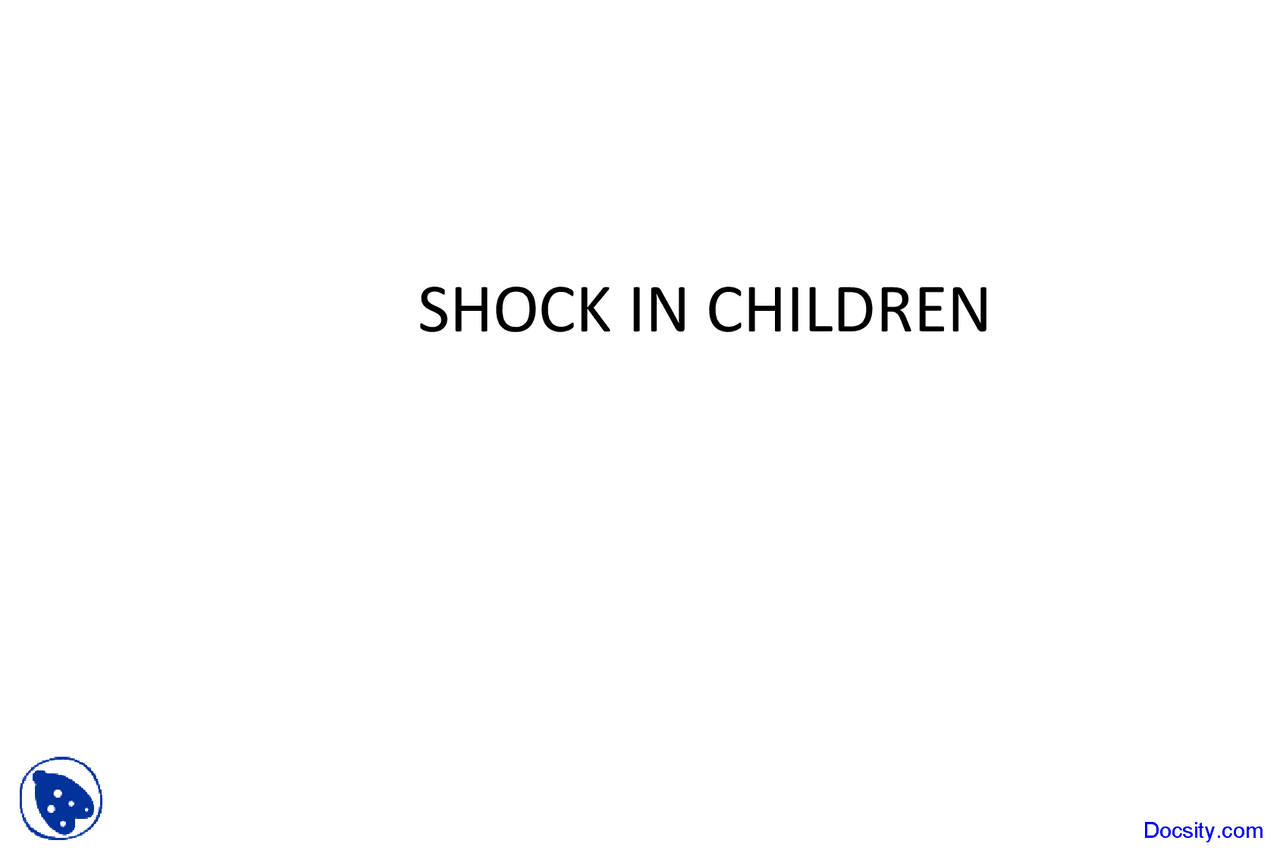 Shock in Children - Pediatric Critical Care - Lecture Slides - Docsity