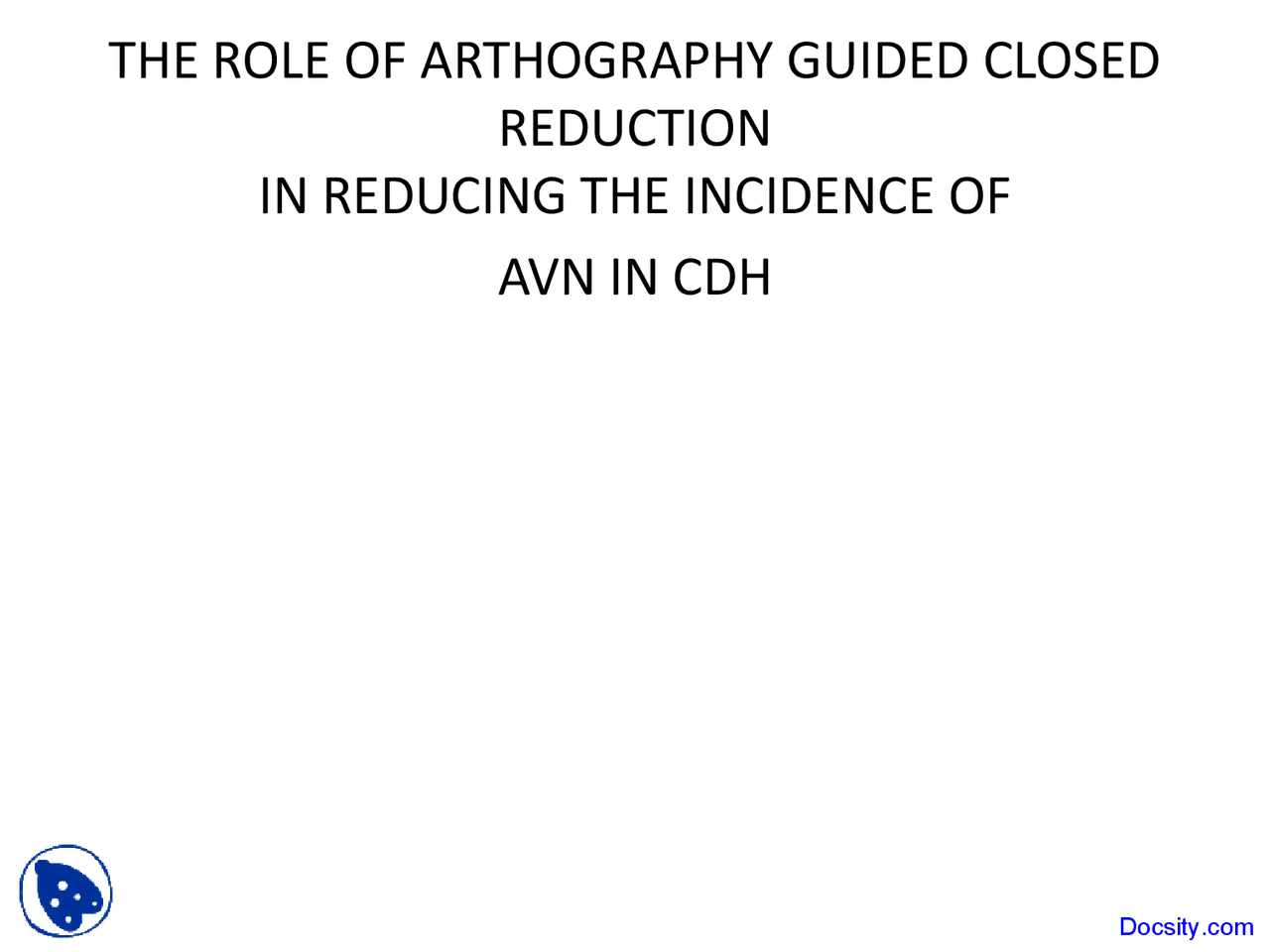 Role Of Arthography Pediatric Orthopedics Lecture Slides Docsity