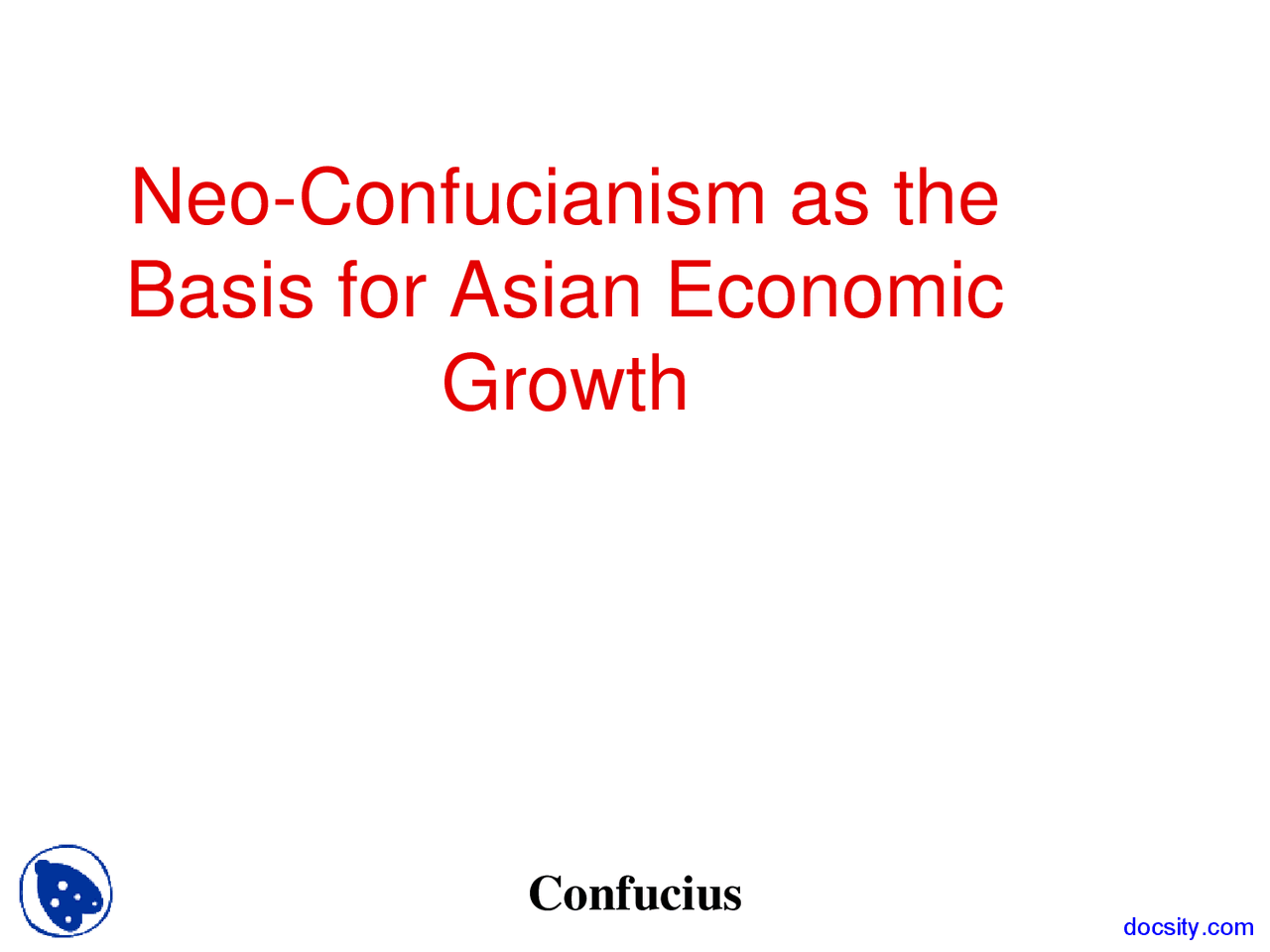 Neo Confucianism Modern Asian Economics Lecture Slides Docsity