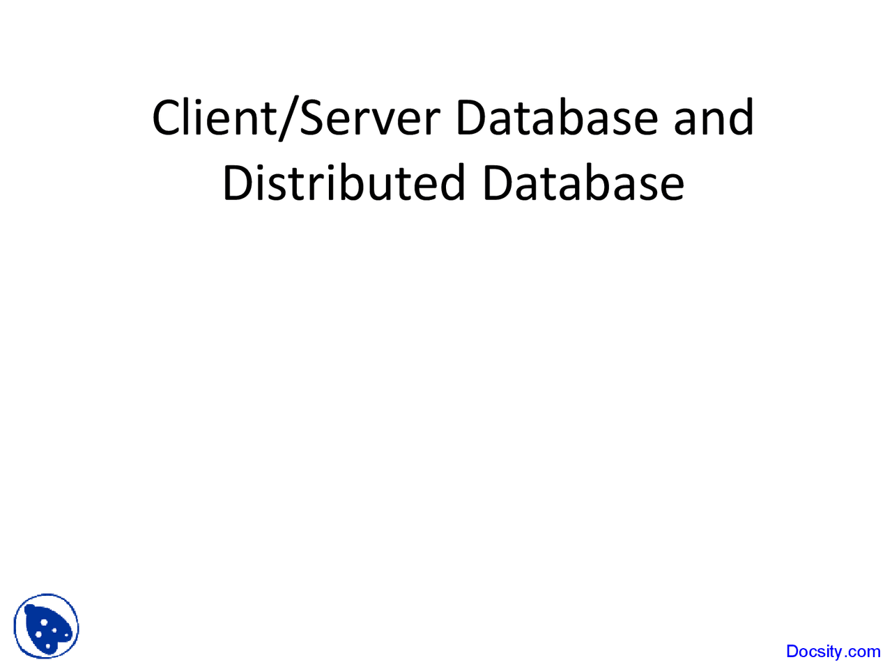 Client Database And Distributed Database Database Management Lecture Slides Docsity 
