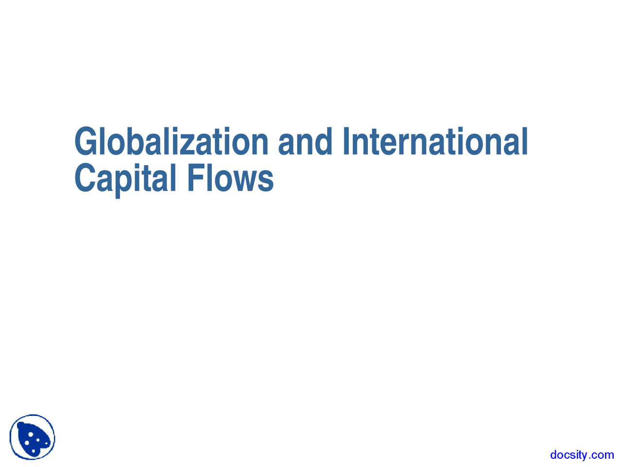 Globalization International Finance Lecture Slides Docsity
