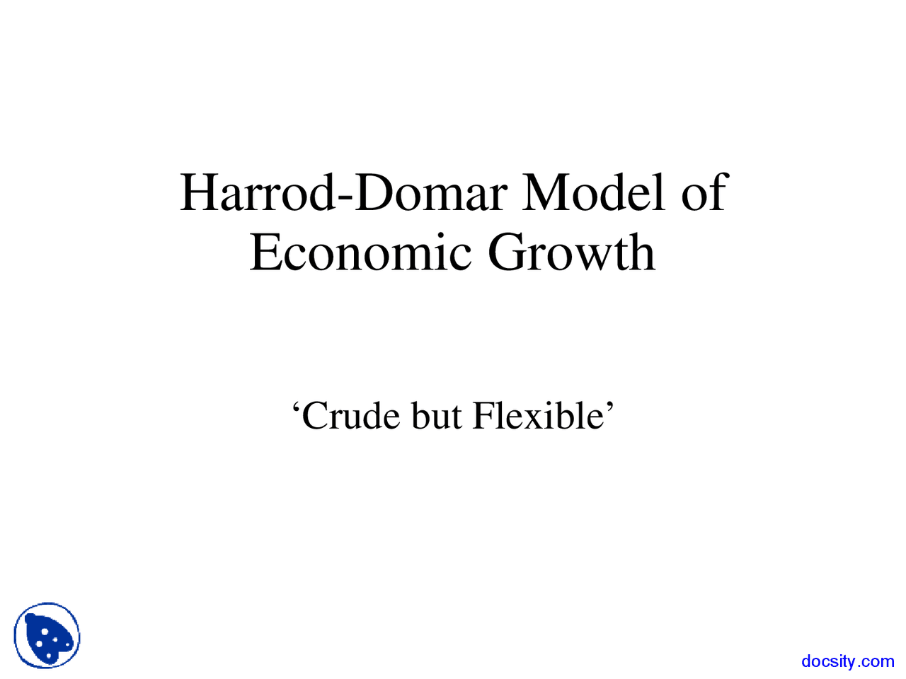 Harrod Domar Modern Asian Economics Lecture Slides Docsity
