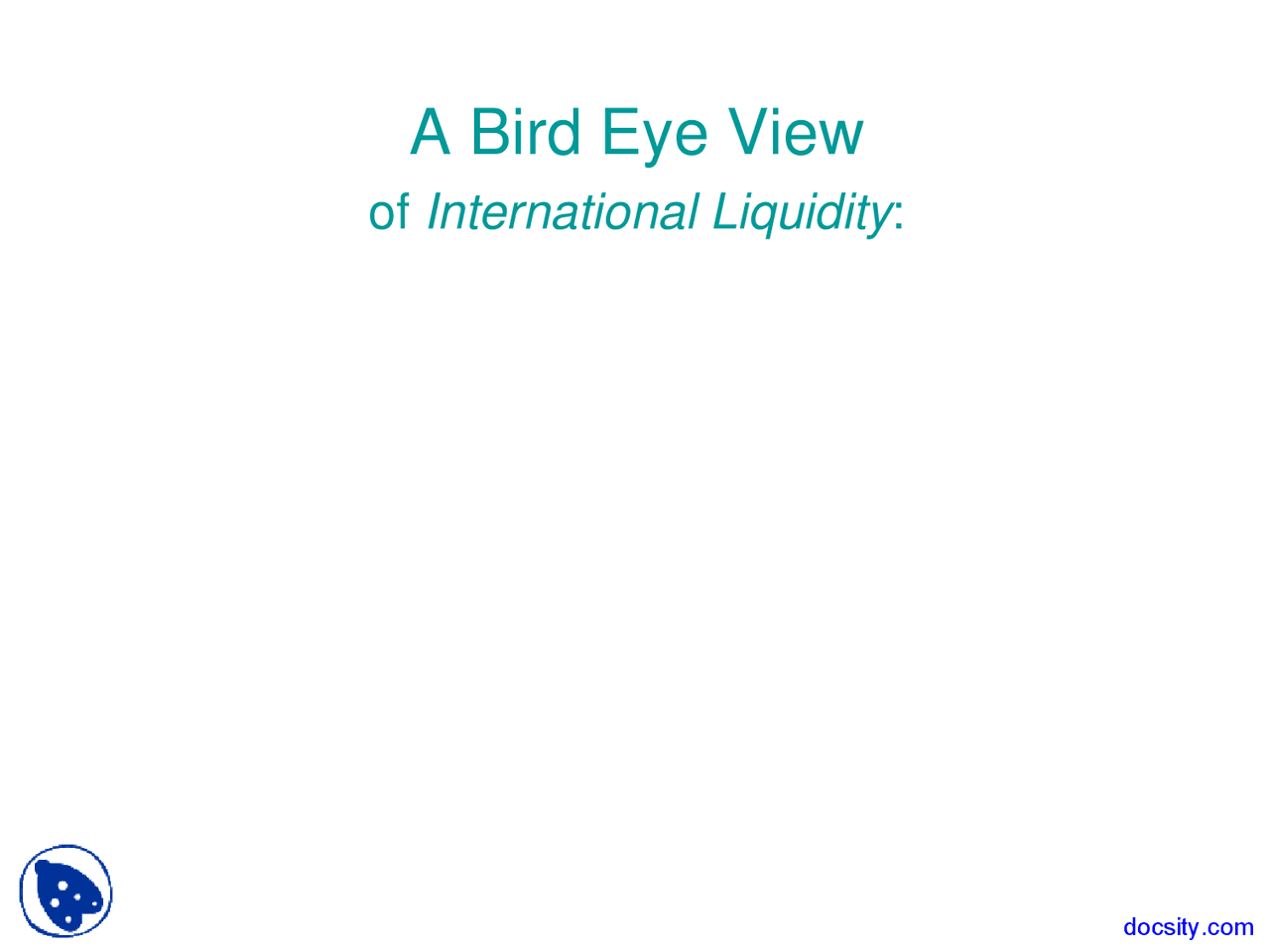 International Liquidity International Finance Lecture Slides