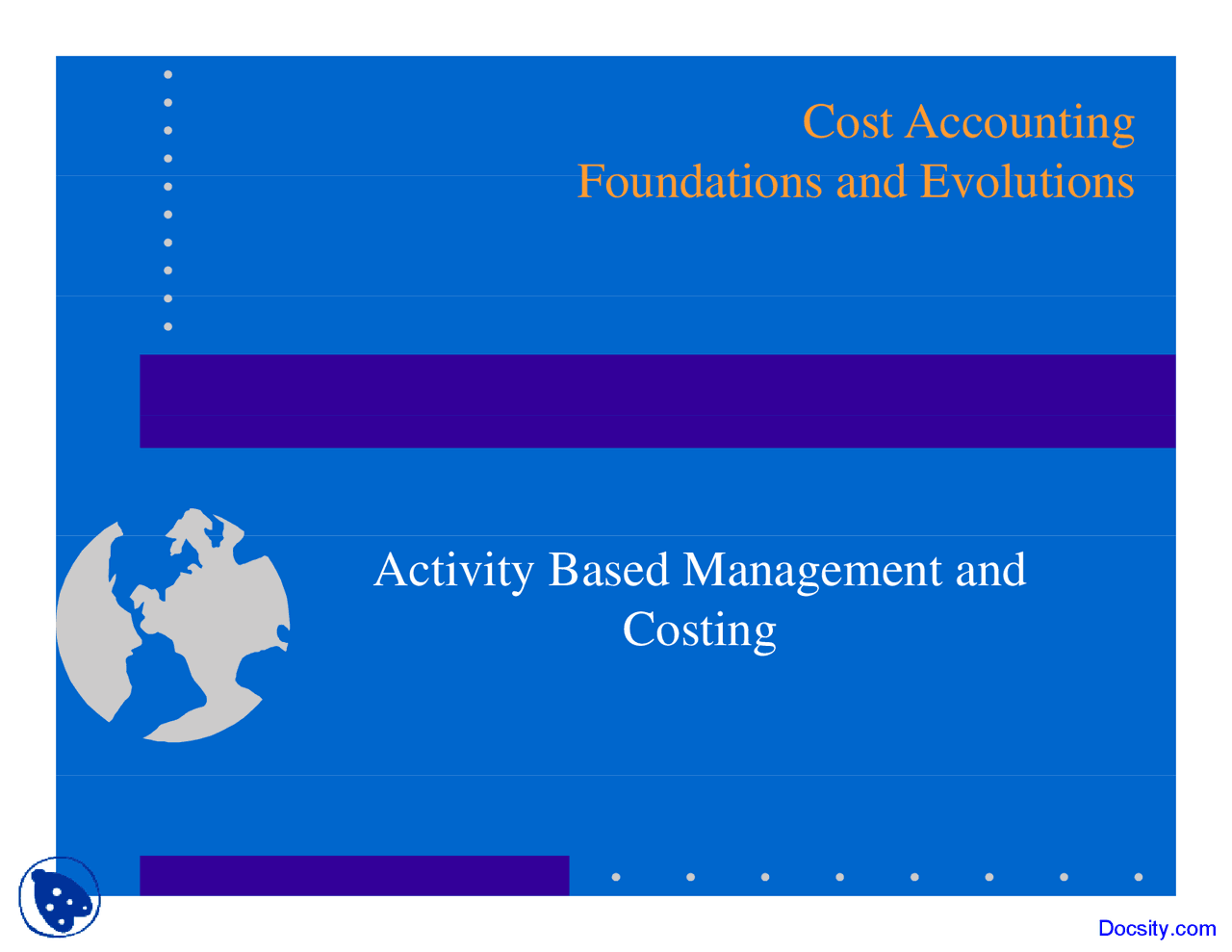 Activity Based Management And Costing Cost Accounting Lecture