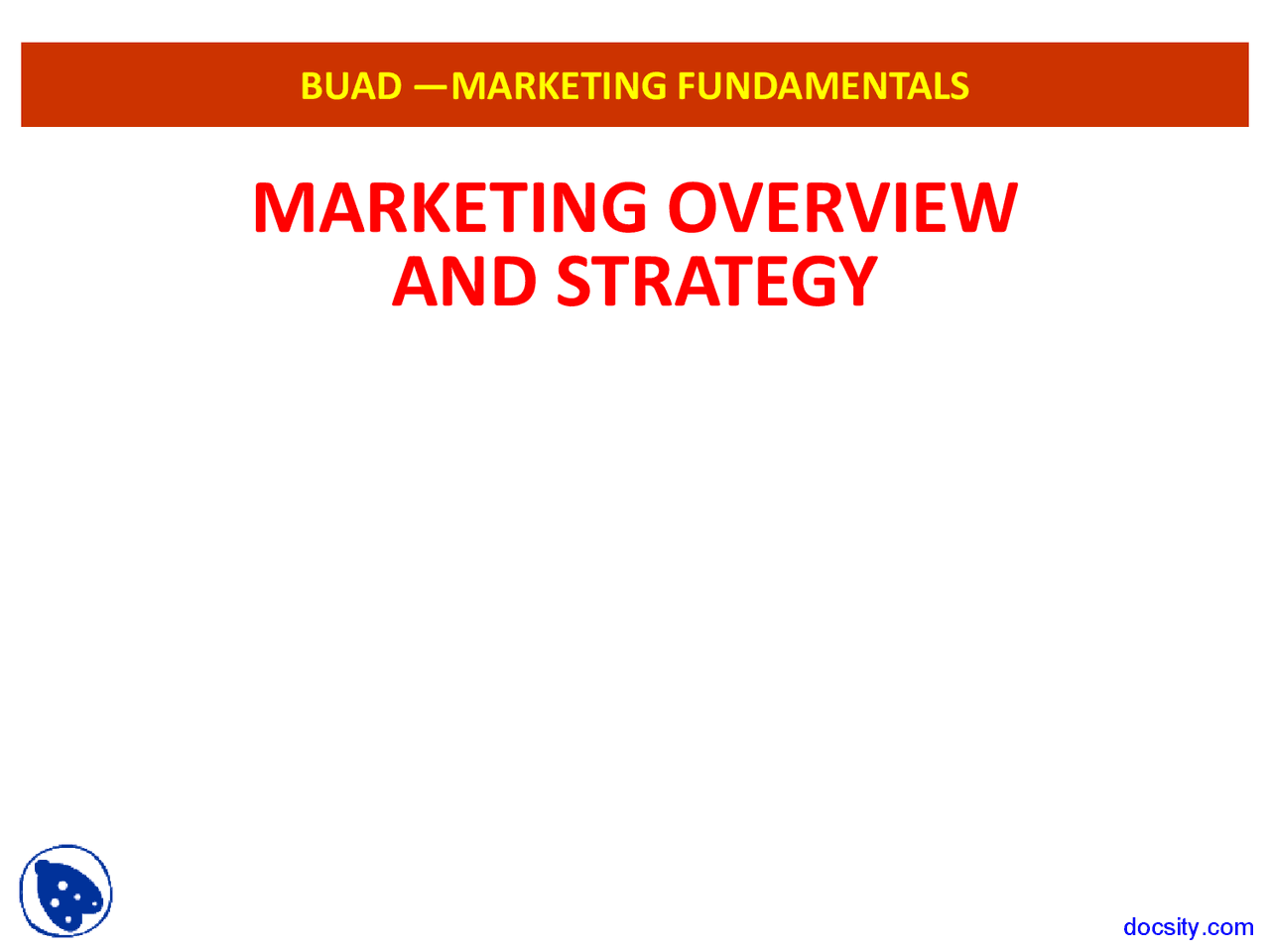 Overview And Strategy Basic Marketing Lecture Slides Docsity