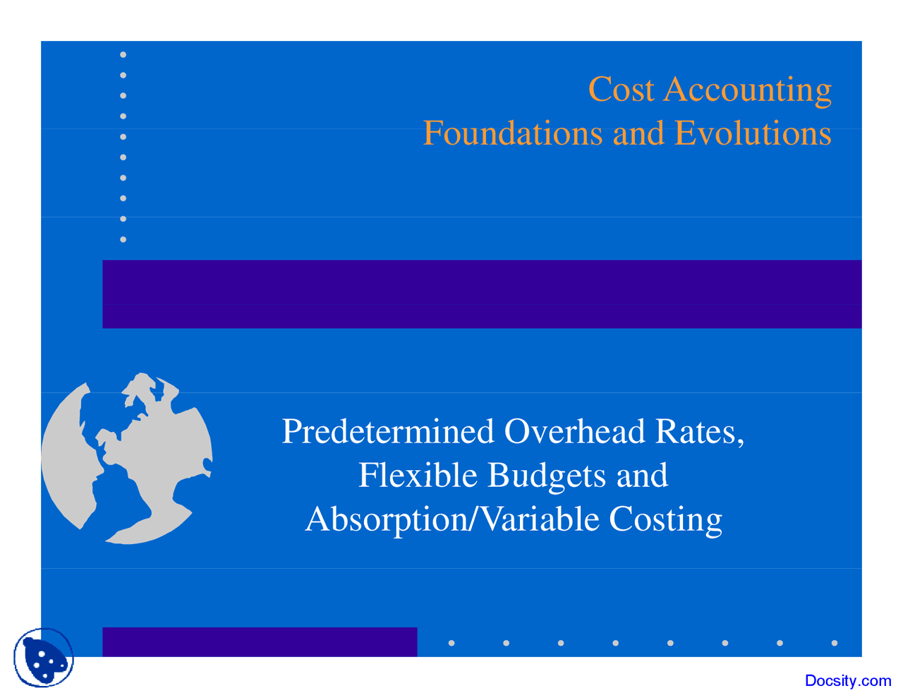 Flexible Budgets And Variable Costing Cost Accounting Lecture