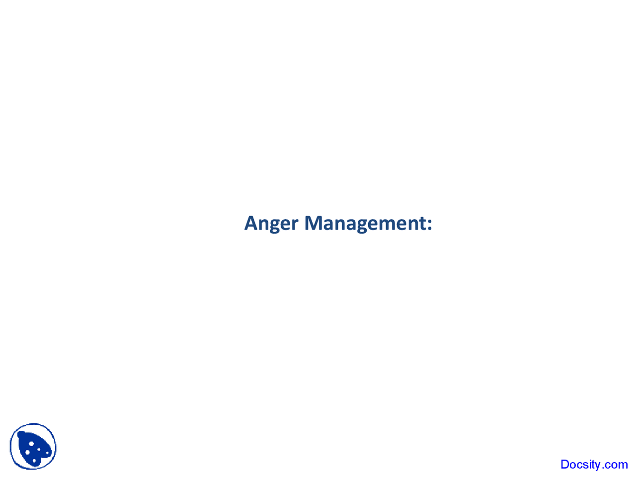 Anger Management Psychiatry Lecture Slides Slides Psychiatry