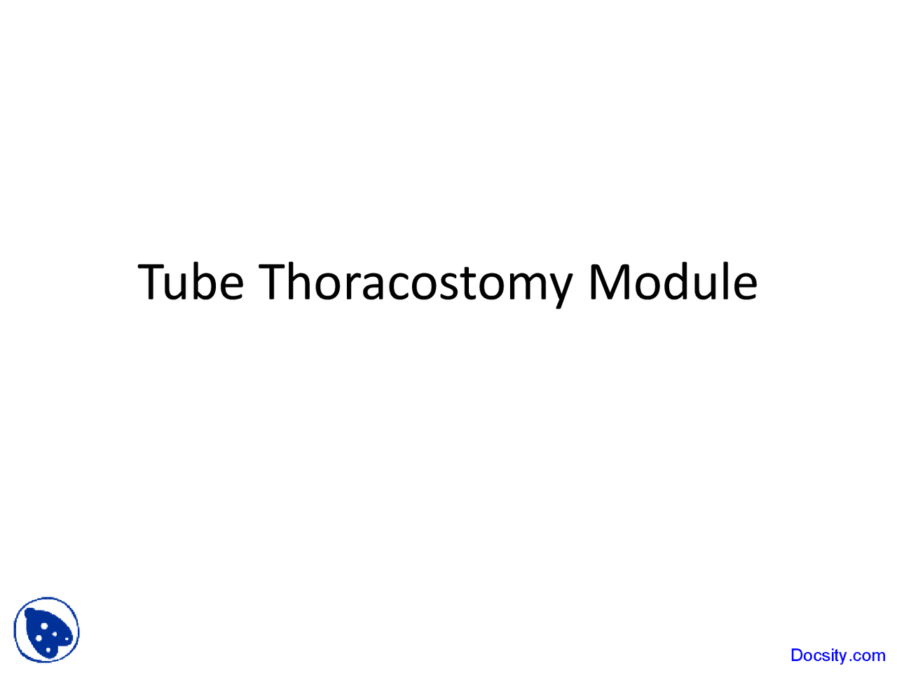 Tube Thoracostomy Module - Surgery - Lecture Slides | Diapositivas ...