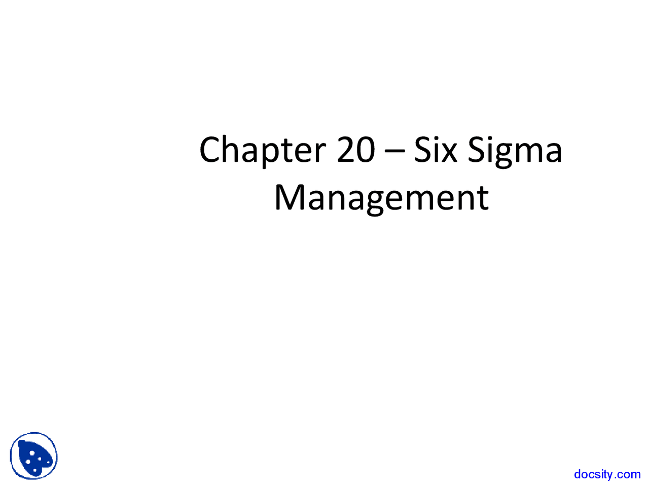 Six Sigma - Operation Management - Lecture Slides | Slides Production and Operations Management ...
