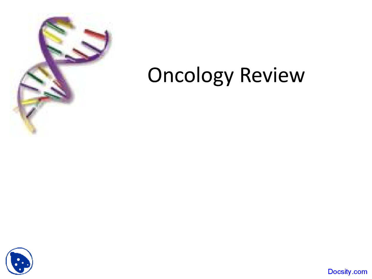 Oncology Review Surgery Lecture Slides Docsity