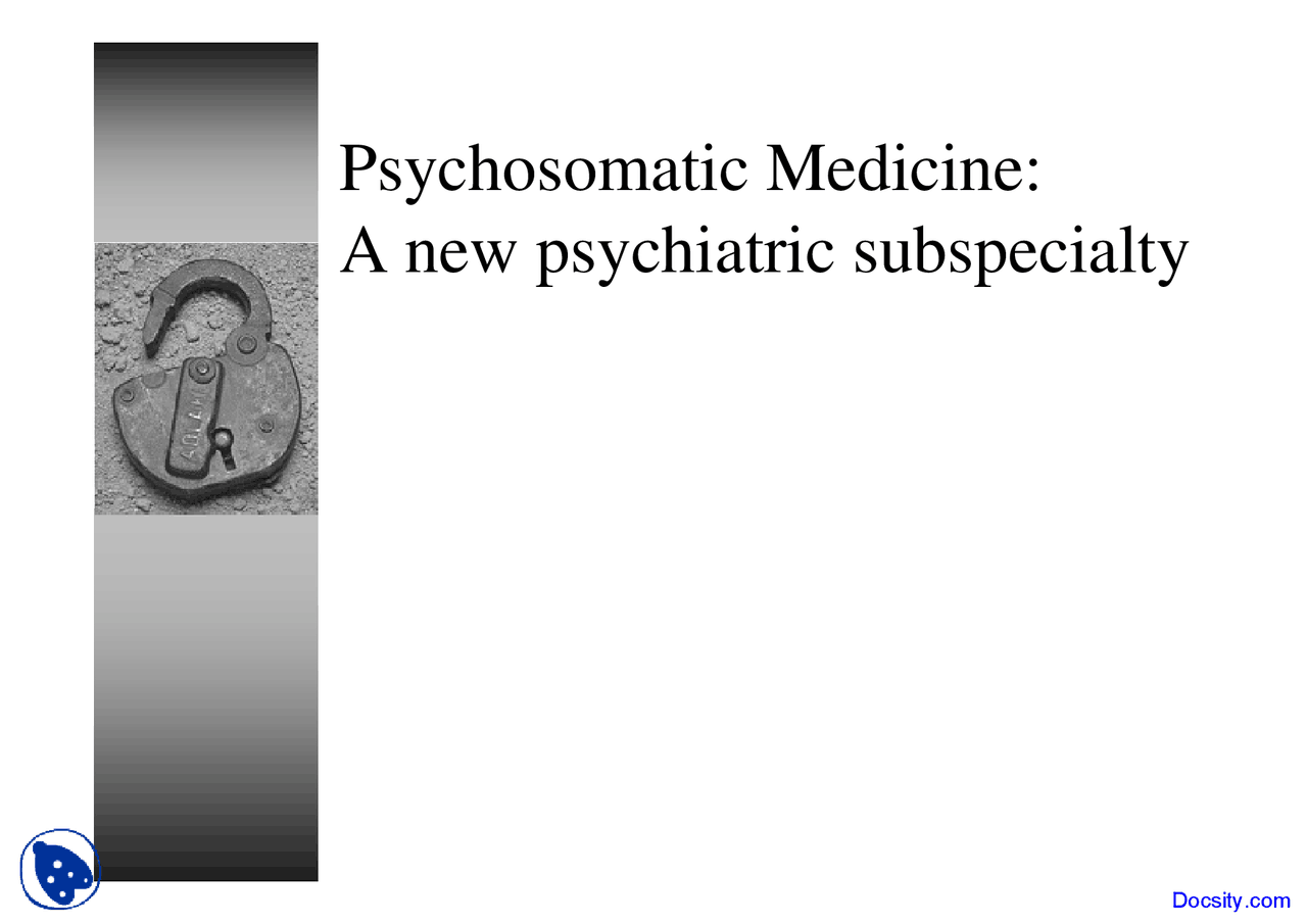 Complex Medical Ill Psychiatry Lecture Slides Docsity