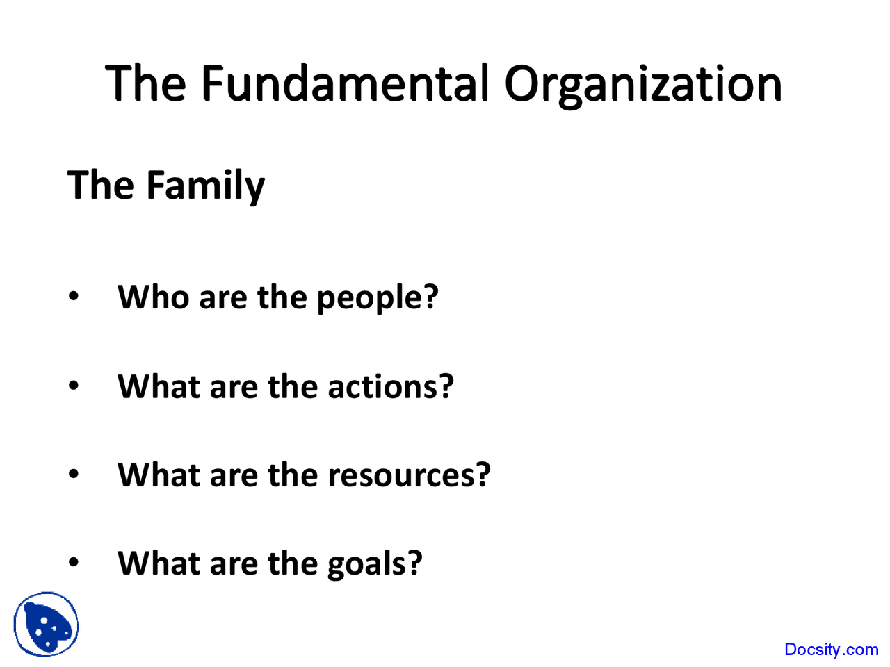 The Family - Principles of Management - Lecture Slides - Docsity