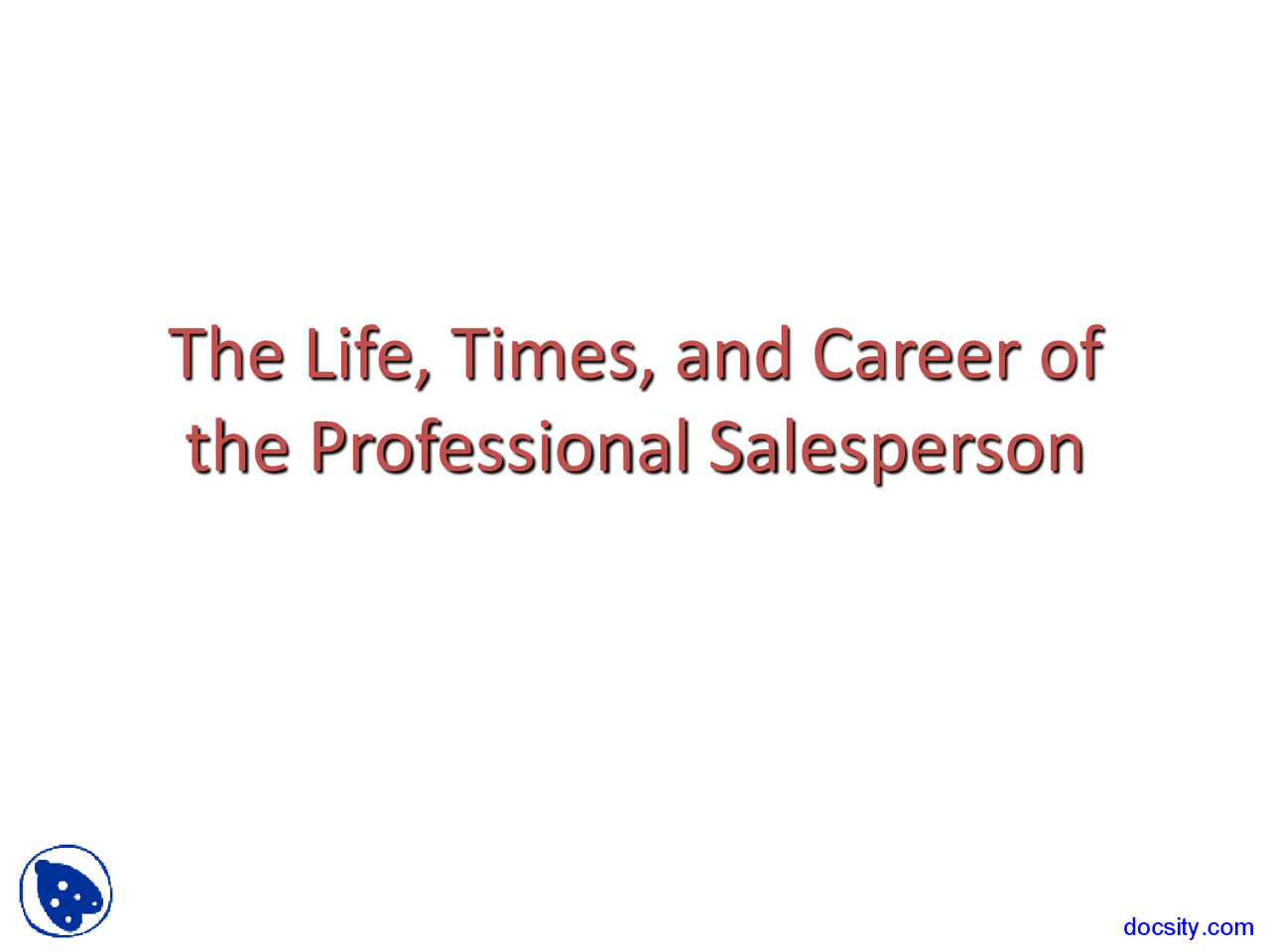 Professional Salesperson Sales Management Lecture Slides Docsity