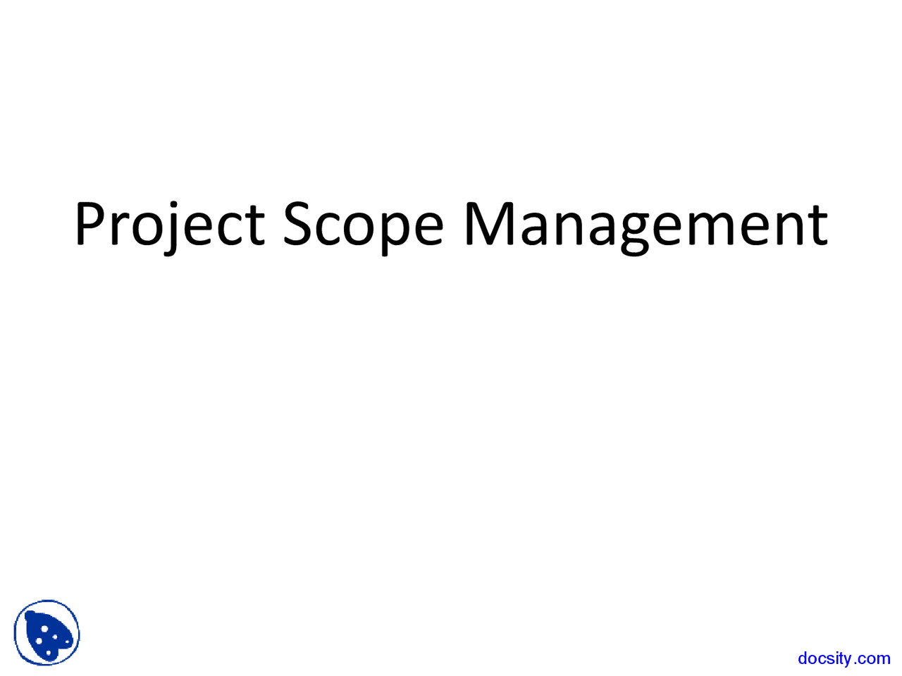 Project Scope Management Project Management Lecture Slides Slides