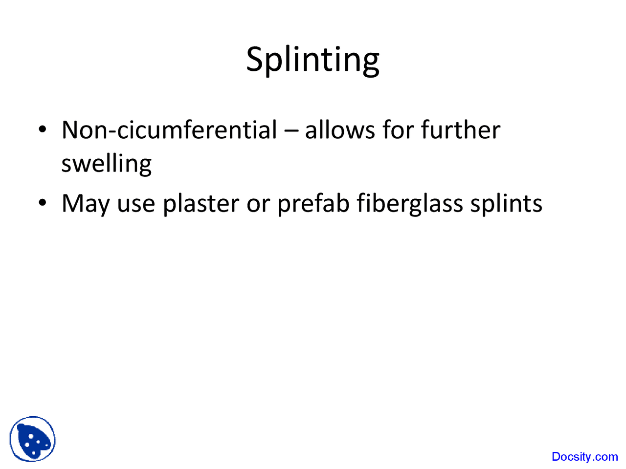 Common Splinting Techniques - Orthopaedic Trauma - Lecture Slides - Docsity