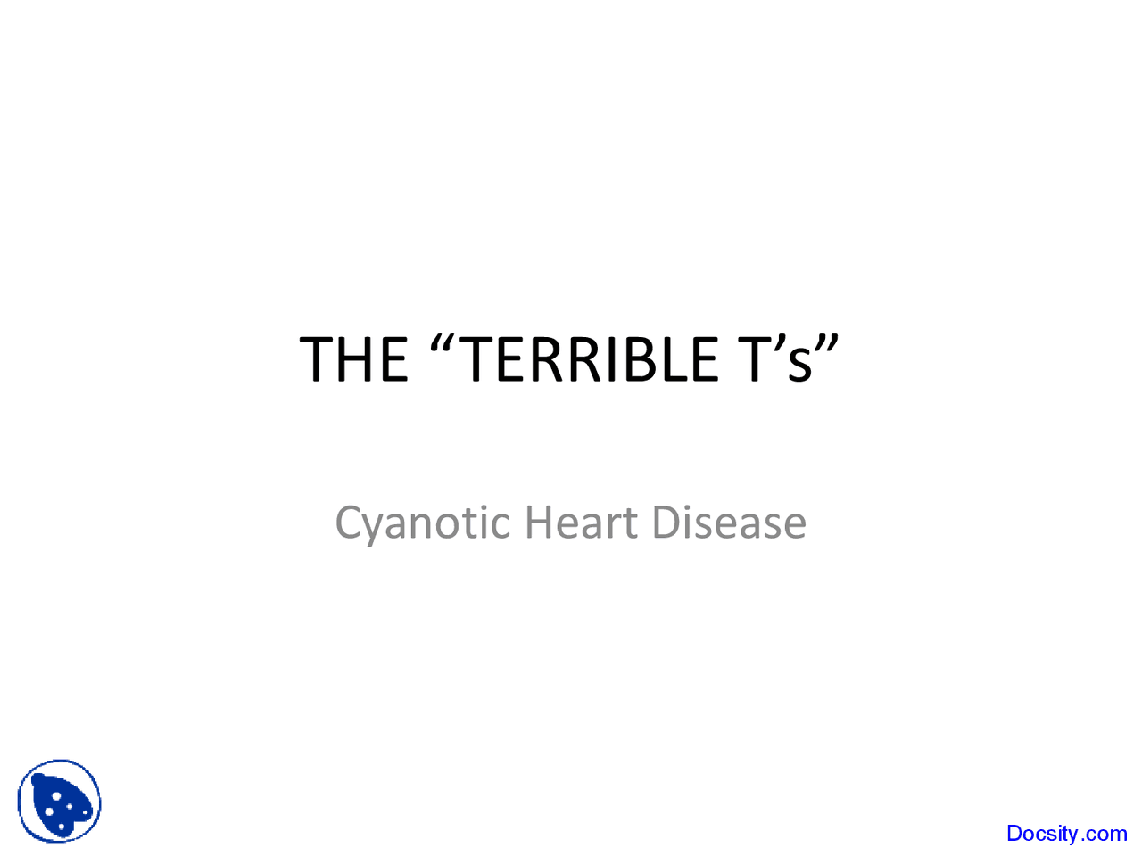 Cyanotic Heart Disease Pediatrics Lecture Slides Docsity