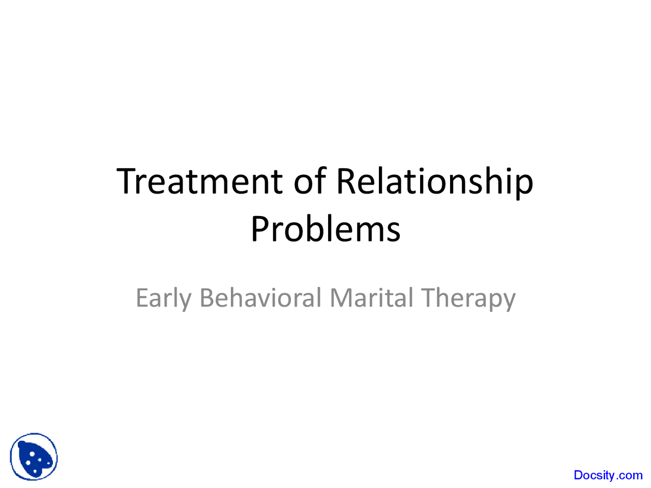 Treatment of Relationship Problems - Behaviour Therapy - Lecture Slides ...