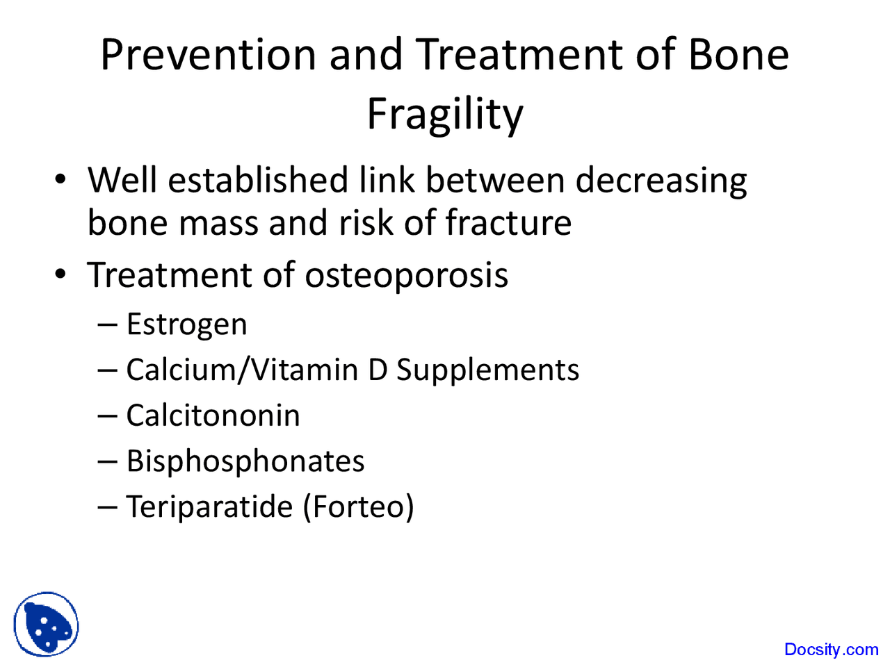 Treatment of Bone Fragility - Orthopaedic Trauma - Lecture Slides - Docsity