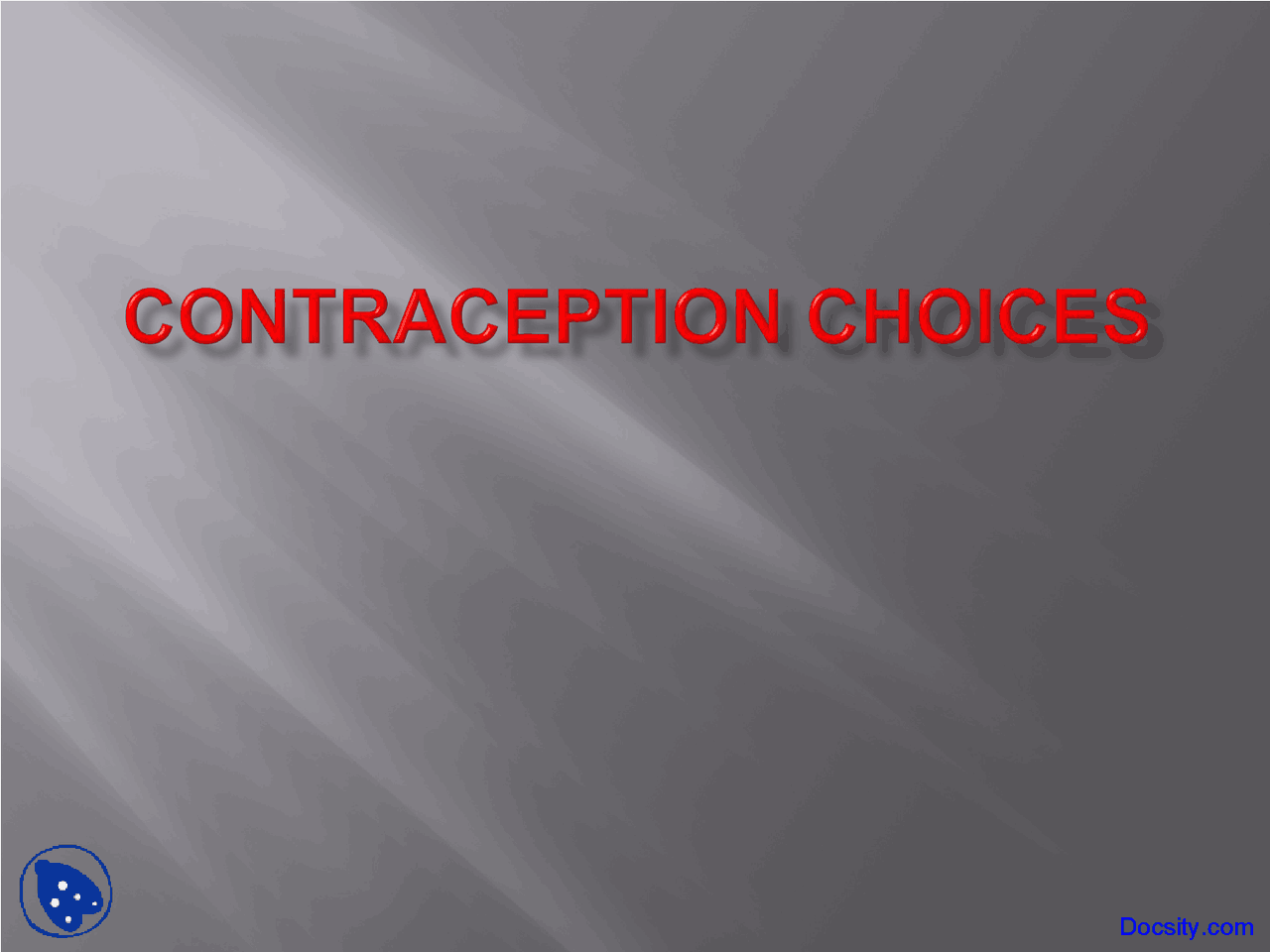 Contraception Choices Pediatrics Lecture Slides Docsity