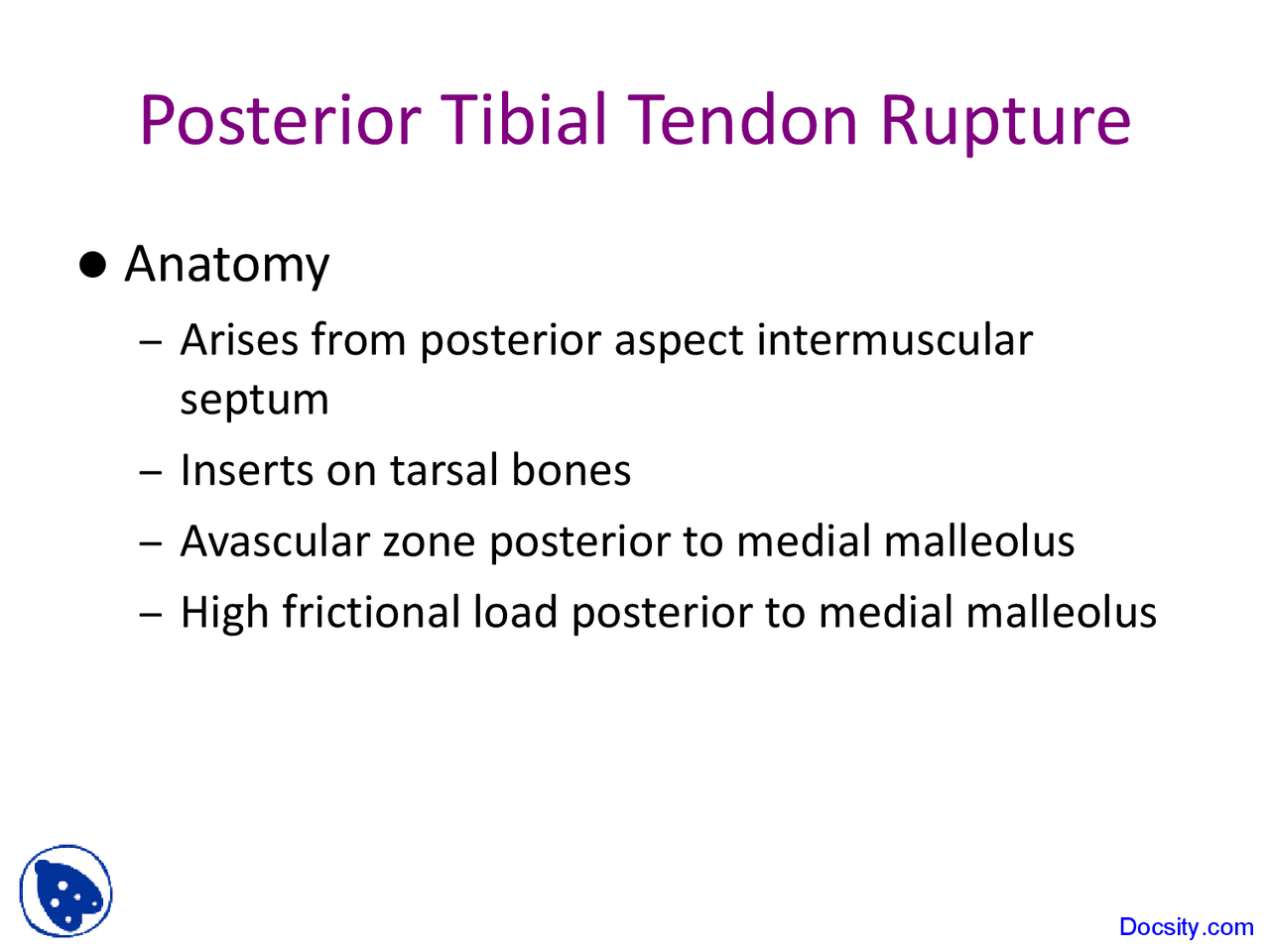 Posterior Tibial Tendon Rupture - Orthopaedic Trauma - Lecture Slides ...