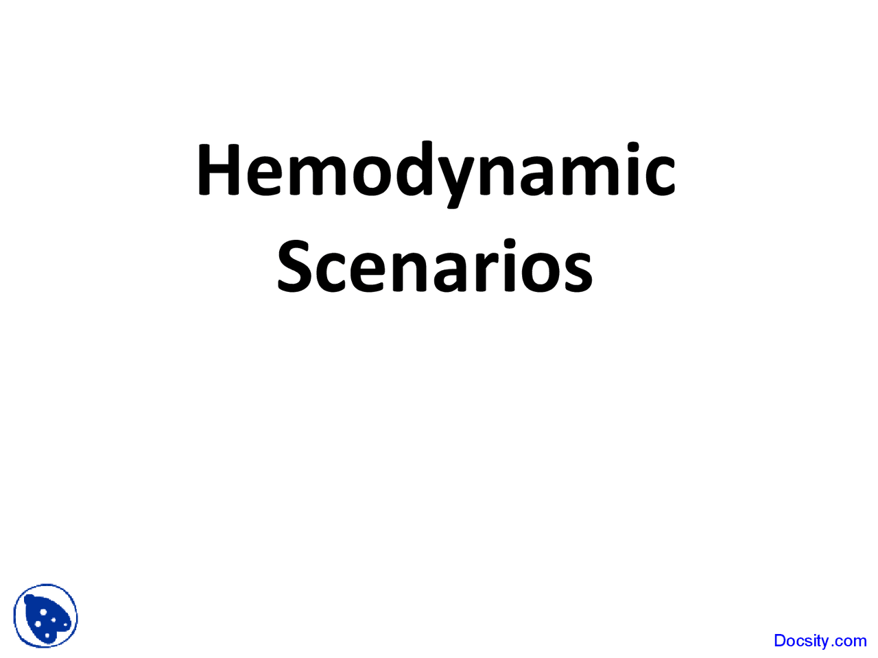 Hemodynamic Scenarios Pediatrics Lecture Slides Docsity