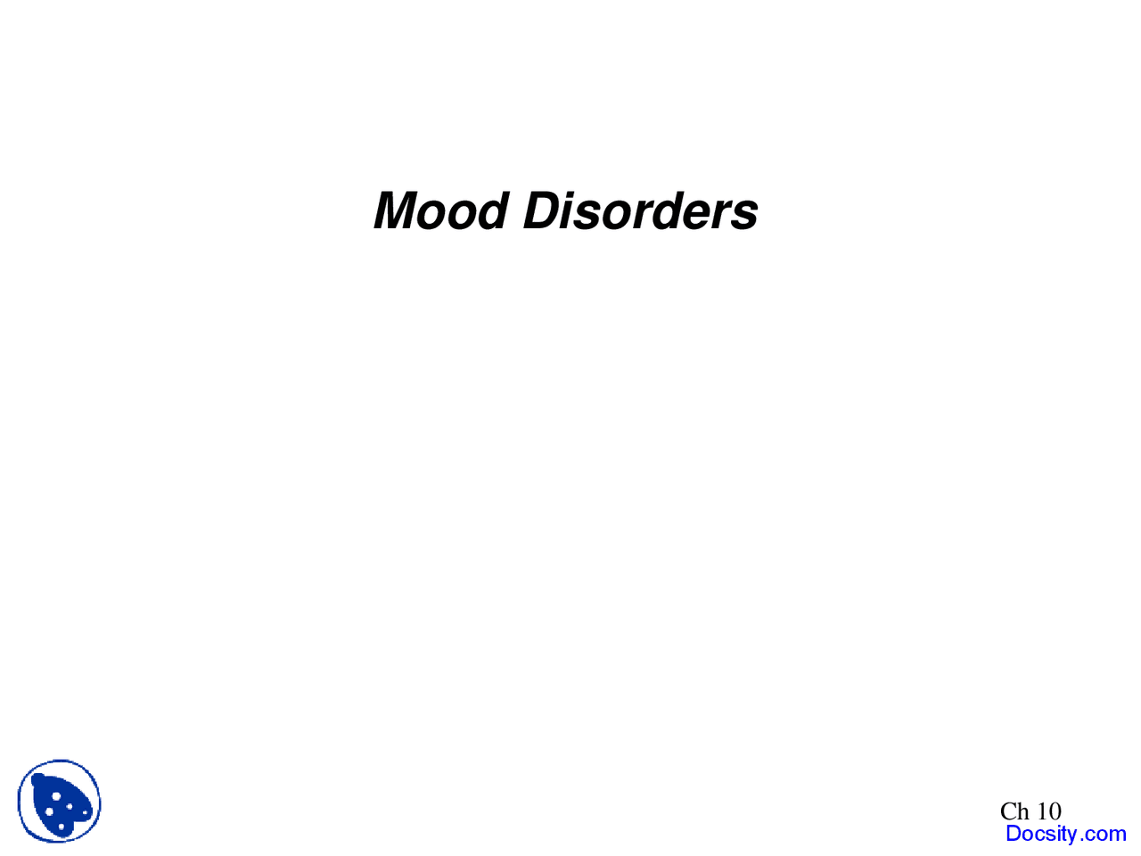 Mood Disorders Mind Psychology Lecture Slides Docsity