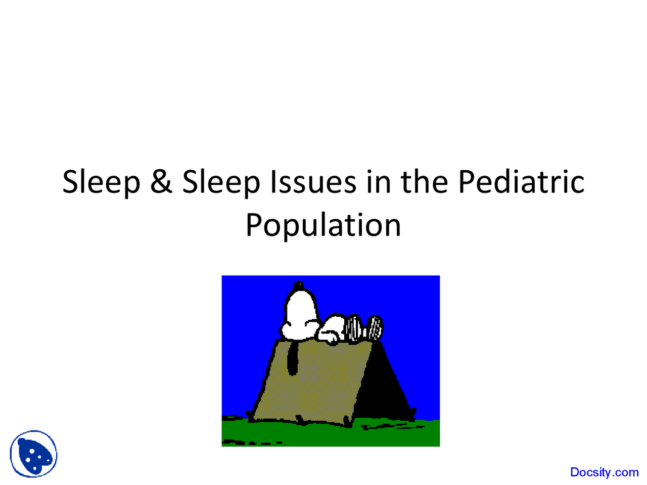 Sleep And Sleep Issues Pediatrics Lecture Slides Docsity
