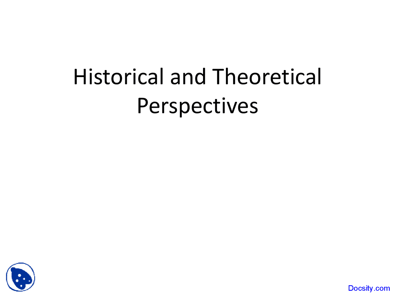Historical and Theoretical Perspectives - Abnormal Psychology - Lecture ...