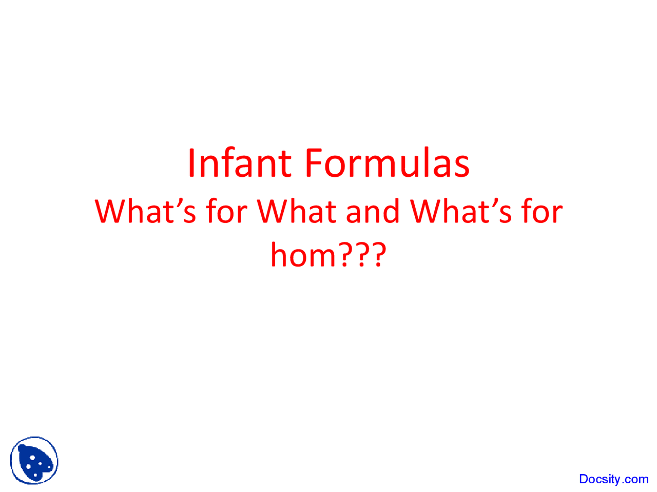 Infant Formulas Pediatrics Lecture Slides Docsity