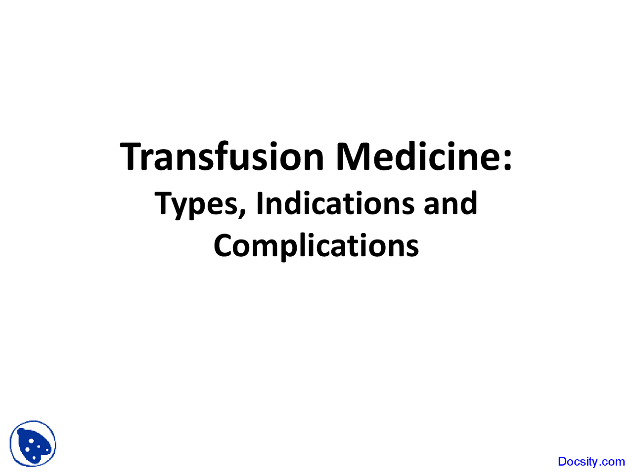 Transfusion Medicine Introduction To Pediatrics Lecture Slides