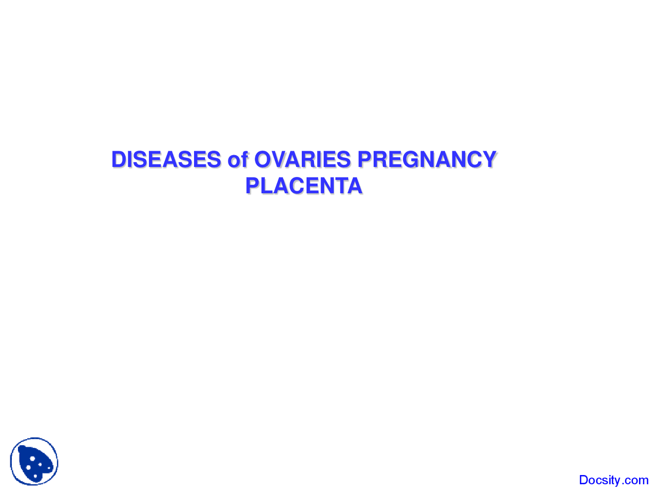 Diseases Of Ovaries Pathology Lecture Slides Docsity